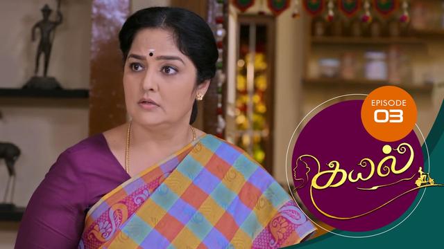 Watch Kayal (Episode ) Tamil serial online | Sun NXT