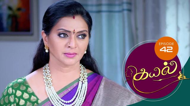 Watch Kayal (Episode ) Tamil serial online | Sun NXT