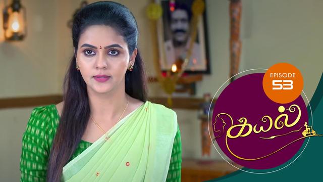 Watch Kayal (Episode ) Tamil serial online | Sun NXT