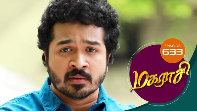 Watch Magarasi (Episode ) Tamil serial online | Sun NXT
