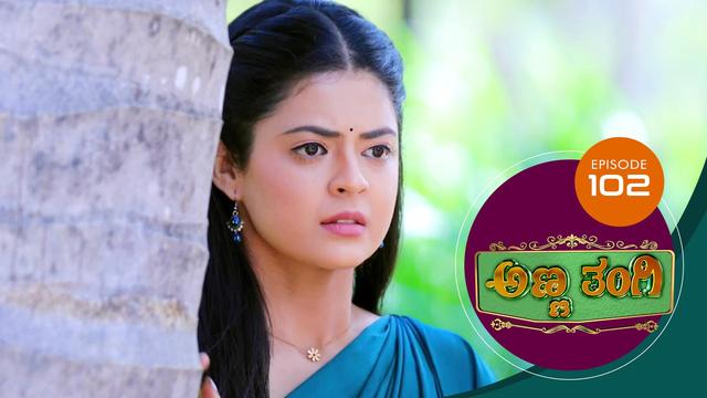 Watch Anna Thangi (Episode ) Kannada serial online | Sun NXT
