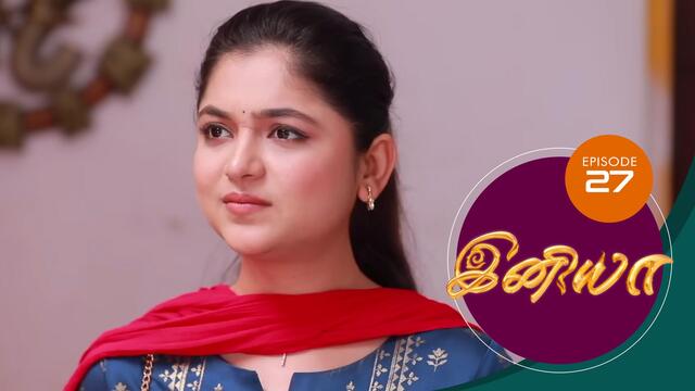 Watch Iniya (Episode ) Tamil serial online | Sun NXT