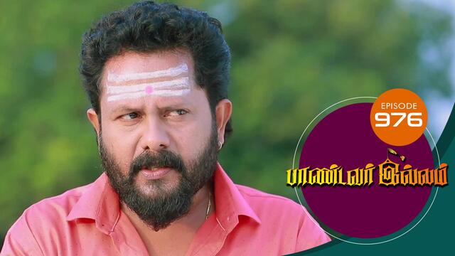 Watch Pandavar Illam (Episode ) Tamil serial online | Sun NXT