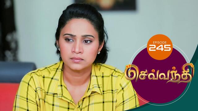 Watch Sevanthi Tamil (Episode ) Tamil serial online | Sun NXT