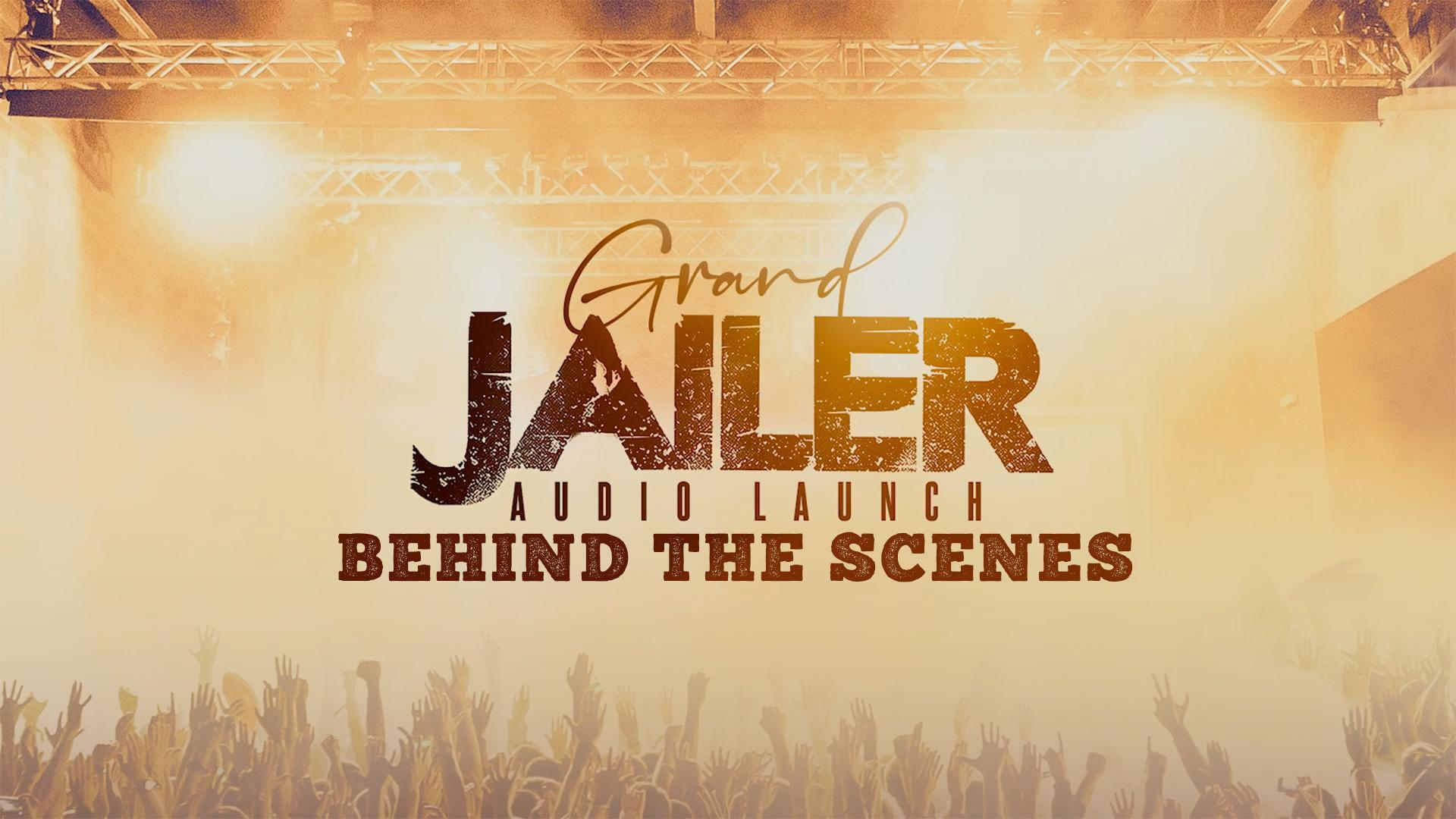 Watch behind-the-scenes-jailer-audio-launch only on Watcho