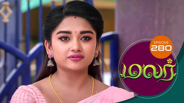 Watch Malar (Episode ) Tamil serial online | Sun NXT