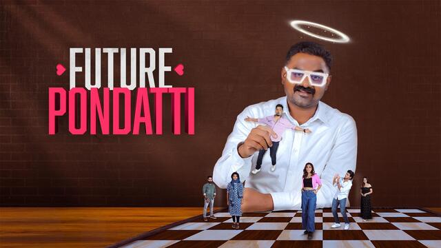 Watch Future Pondatti Comedy Show Online | Sun NXT