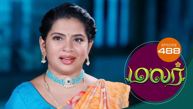 Watch Malar (Episode ) Tamil serial online | Sun NXT
