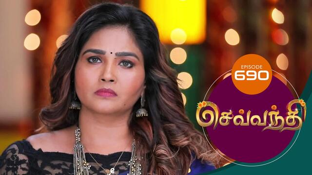 Watch Sevanthi Tamil (Episode ) Tamil serial online | Sun NXT
