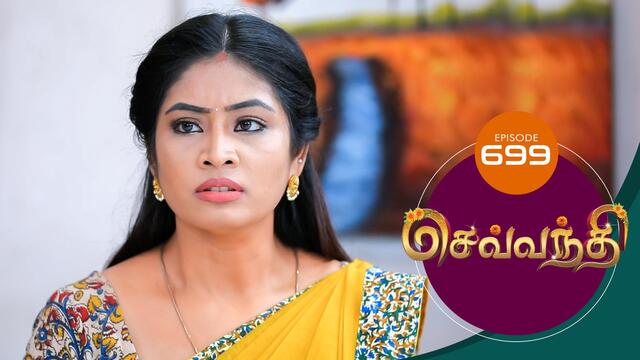 Watch Sevanthi Tamil (Episode ) Tamil serial online | Sun NXT