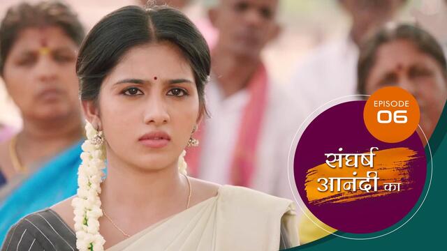 Watch Sangharsh Anandi Ka (Episode ) Hindi serial online | Sun NXT