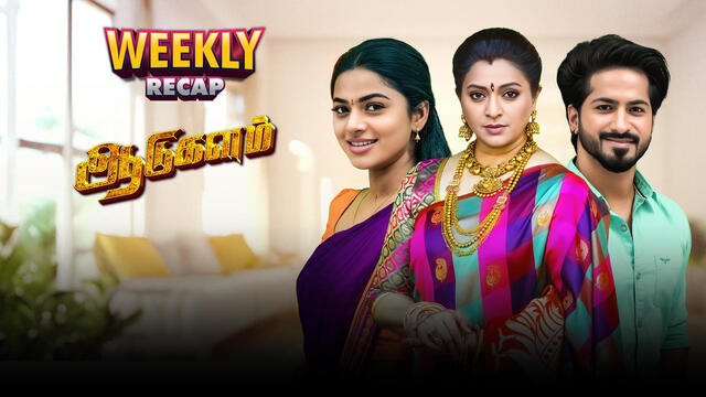 Watch Aadukalam - Weekly Recap (Episode ) Tamil serial online | Sun NXT
