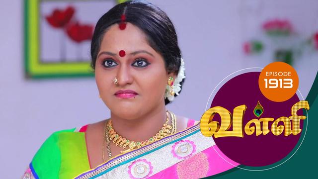 Watch Valli (Episode ) Tamil serial online | Sun NXT
