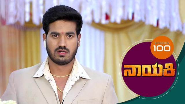 Watch Nayaki (Episode ) Kannada serial online | Sun NXT