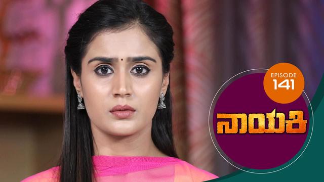 Watch Nayaki (Episode ) Kannada serial online | Sun NXT