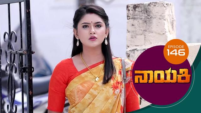 Watch Nayaki (Episode ) Kannada serial online | Sun NXT