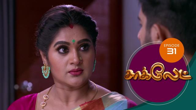 Watch Chocolate (Episode ) Tamil serial online | Sun NXT