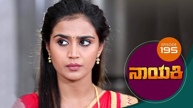 Watch Nayaki (Episode ) Kannada serial online | Sun NXT